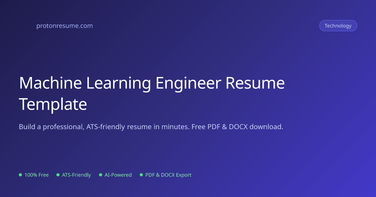 Machine Learning Engineer Resume Template | Free Download | Proton Resume